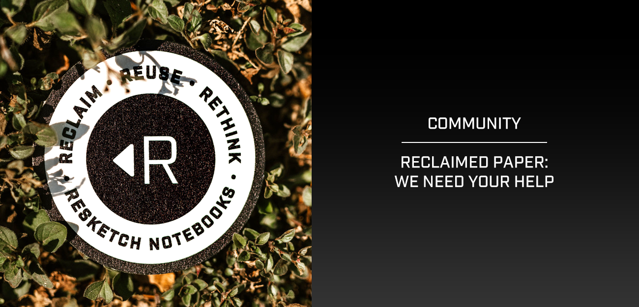 Resketch Needs Your Help Rescuing and Reclaiming Paper